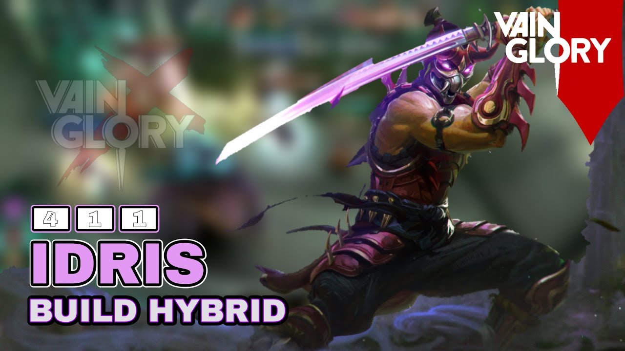 VAINGLORY IDRIS BEST BUILD HYBRID?! | SERU NIH CAKRAMNYA BISA BALIK 3 ...