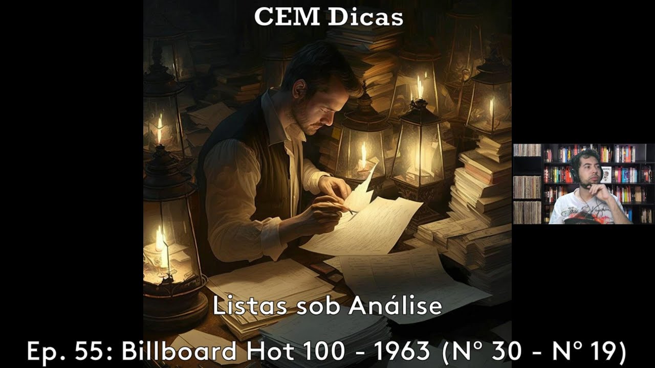 Listas sob Análise - Ep. 55: Billboard Hot 100 - 1963 (Nº 30 - Nº 19 ...