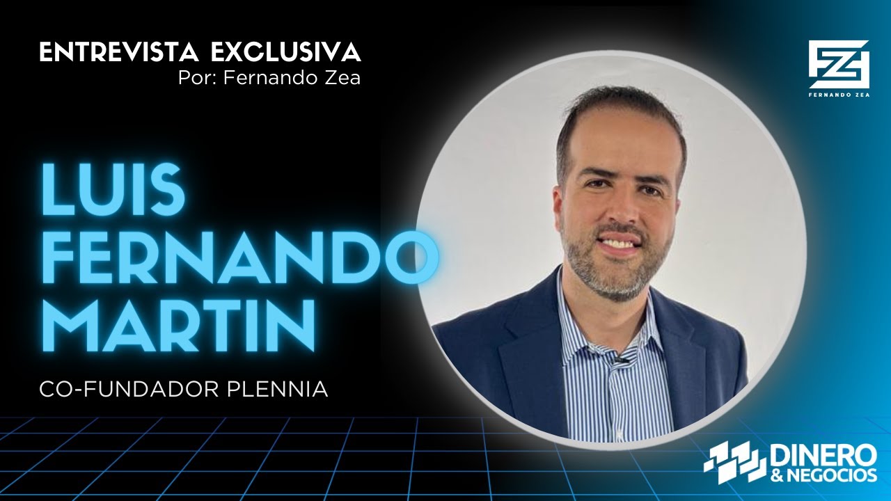 Luis Fernando Martin - Cofundador PLENNIA - YouTube
