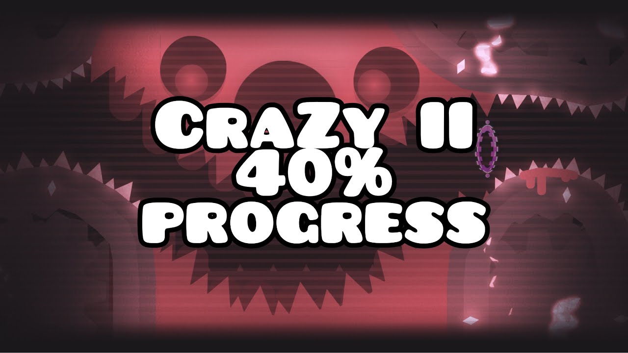 Geometry dash | CraZy II 40% - YouTube