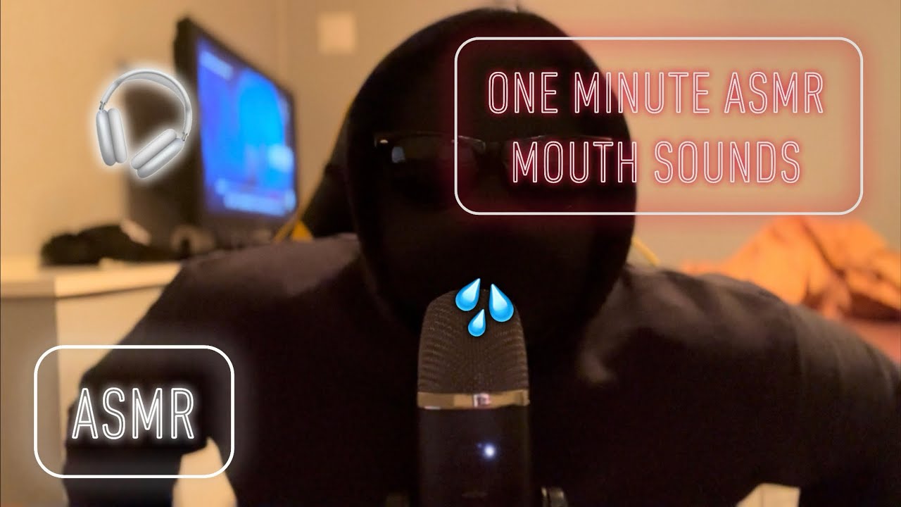 ASMR | One Minute ASMR Mouth Sounds [NO TALKING] - YouTube