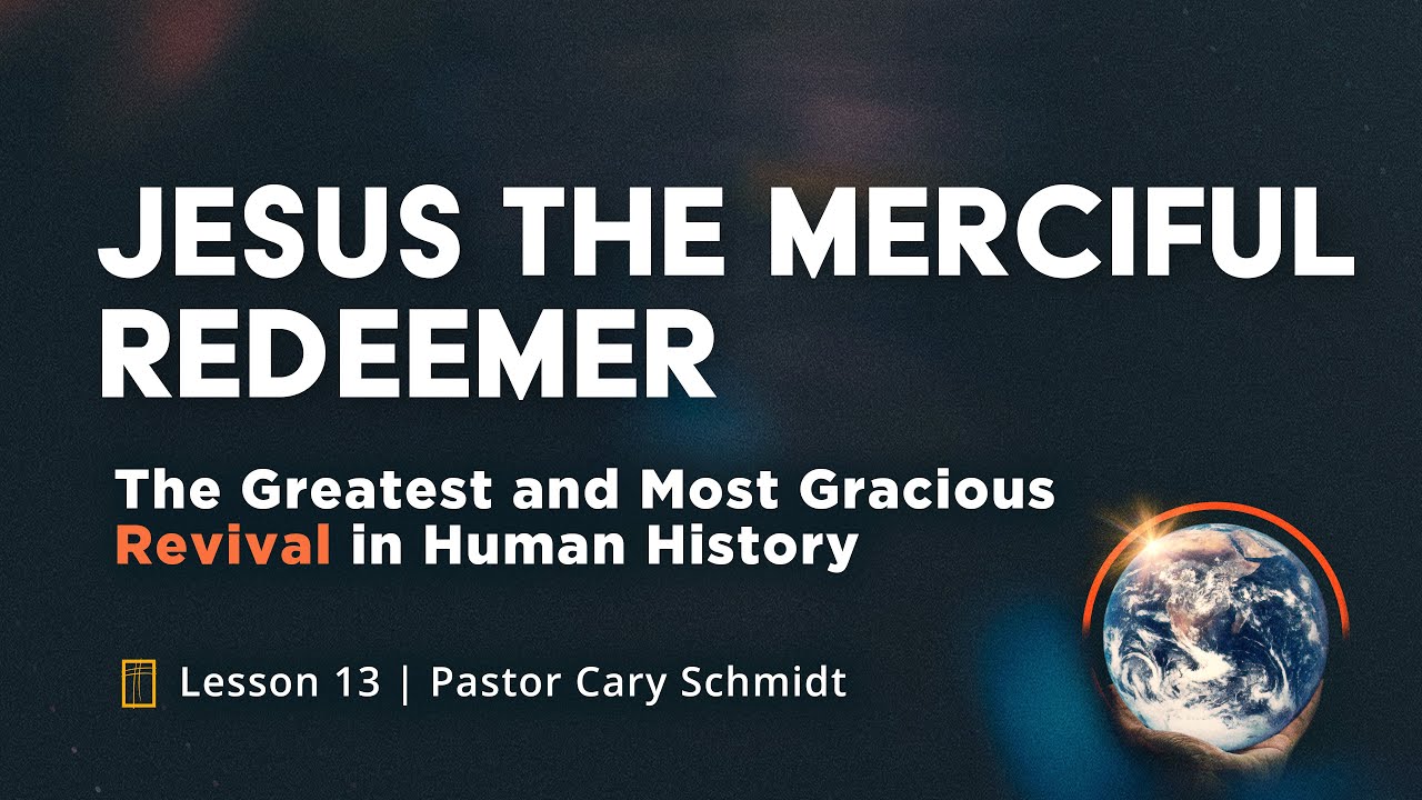 Jesus the Merciful Redeemer | Revelation 7 | Clash of Kingdoms Series ...