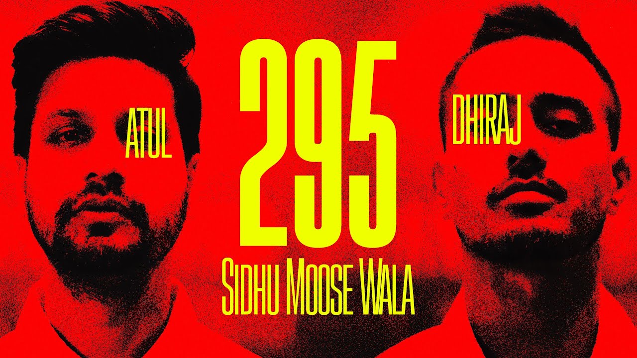 295 | Sidhu Moose Wala | Dance Video | Atul Jindal X Dhiraj Bakshi ...