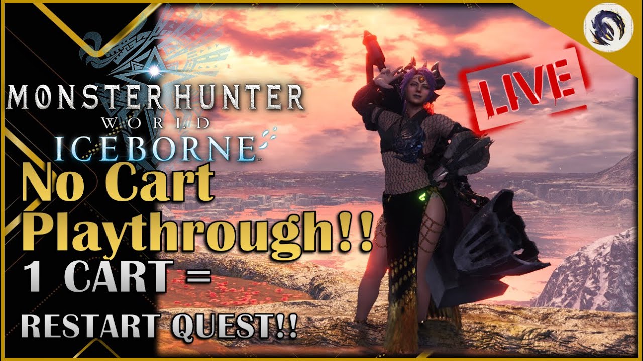 Cart = RESTART Quest | MHW: Iceborne Playthrough Part 2 - YouTube