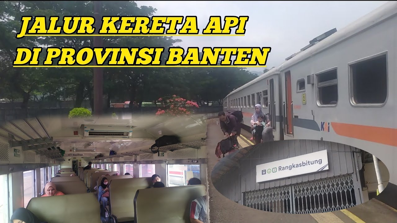 INI JALUR KERETA API PROVINSI BANTEN!! || TRIP KA LOKAL MERAK TERBARU ...