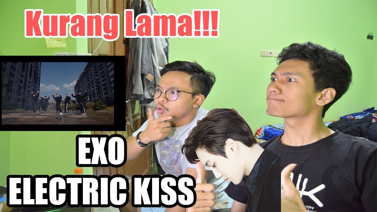 EXO 'Electric Kiss' MV REACTION ( ADAKAH LAY DISINI? ) - YouTube