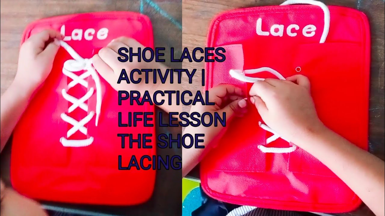 Shoe Laces Activity | PRACTICAL life lesson the Shoe lacing - YouTube