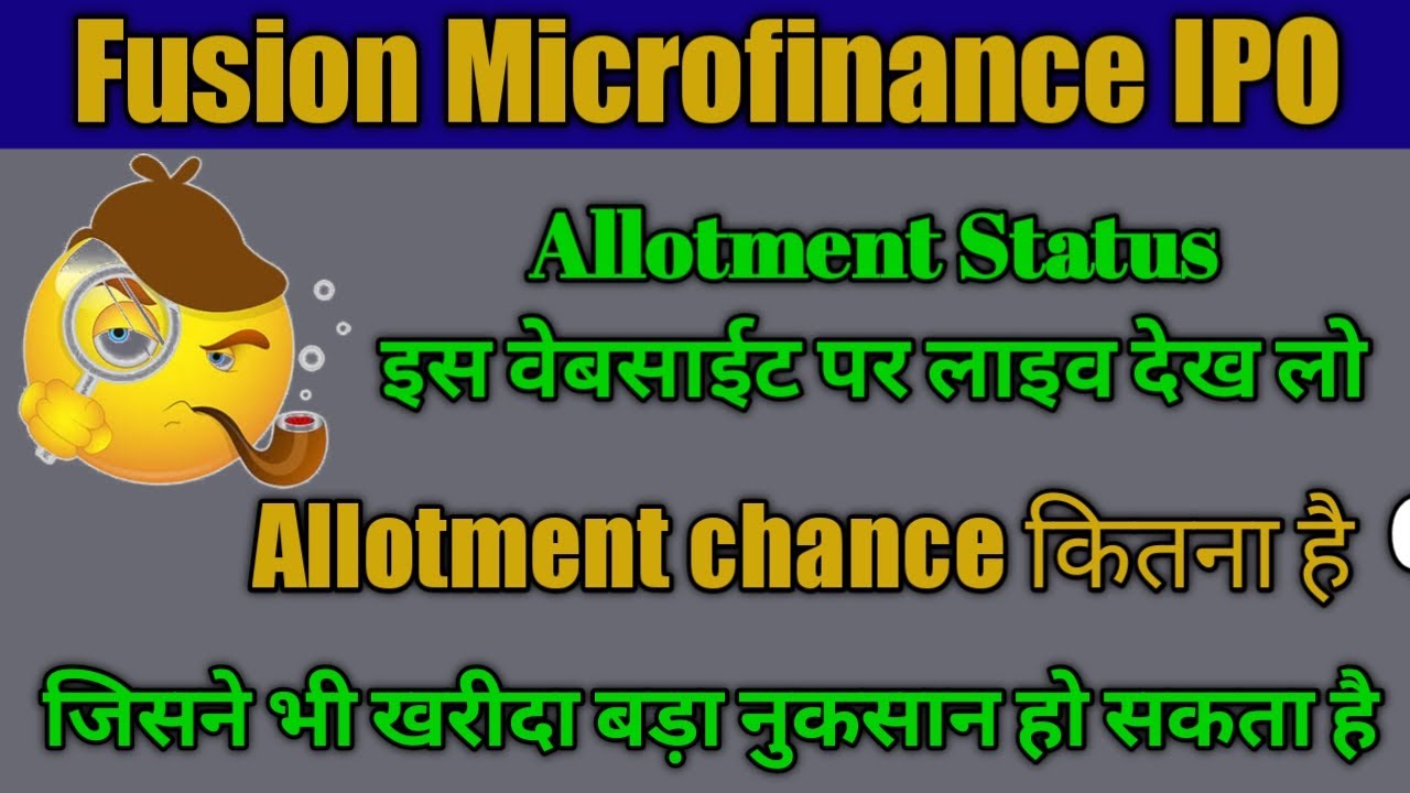 fusion microfinance ipo allotment status check karlo website par Uolod ...