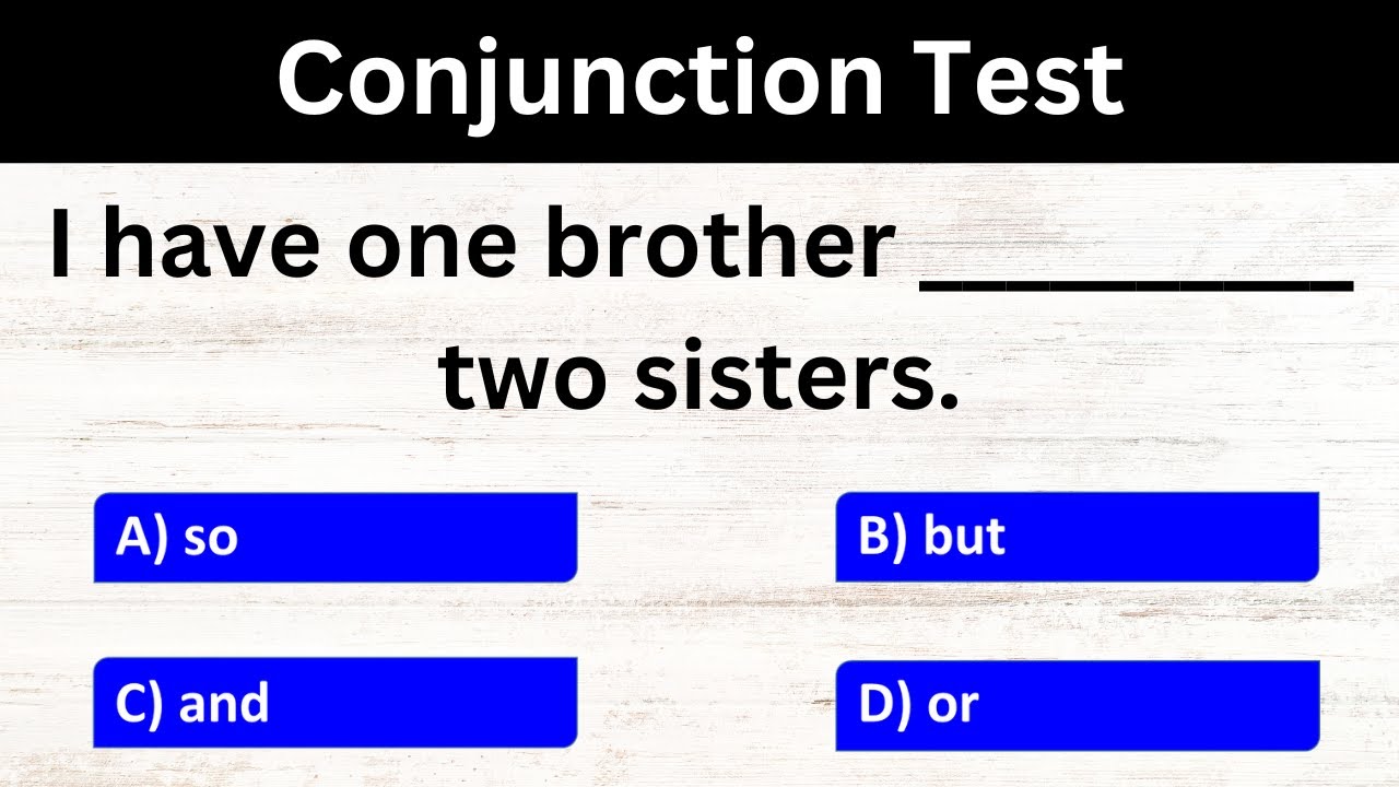 English Grammar Conjunctions Quiz | Conjunction Quiz Part 2 - YouTube
