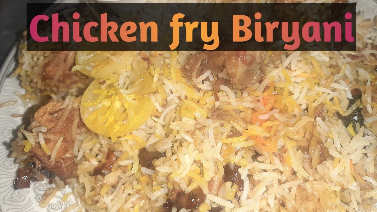 Chicken fry Biryani||Marinated Biryani| home made Masala biryani ...