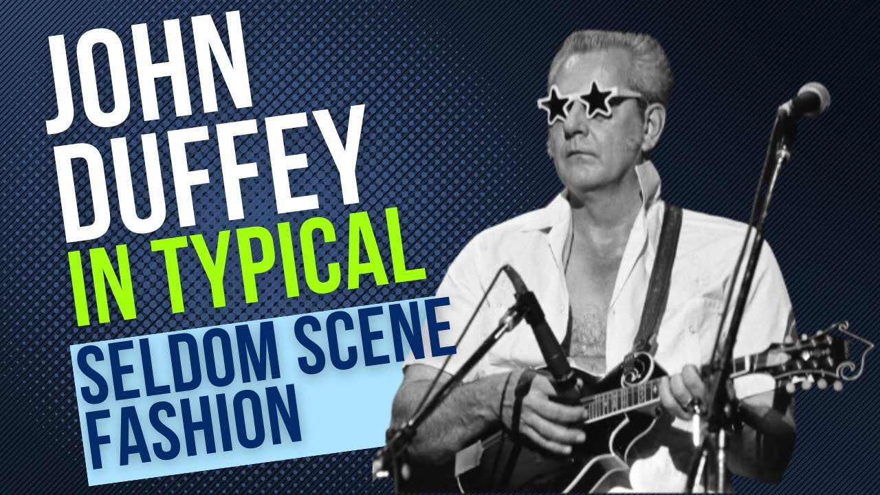 John Duffey - In Typical Seldom Scene Fashion, by Fred Travers - YouTube