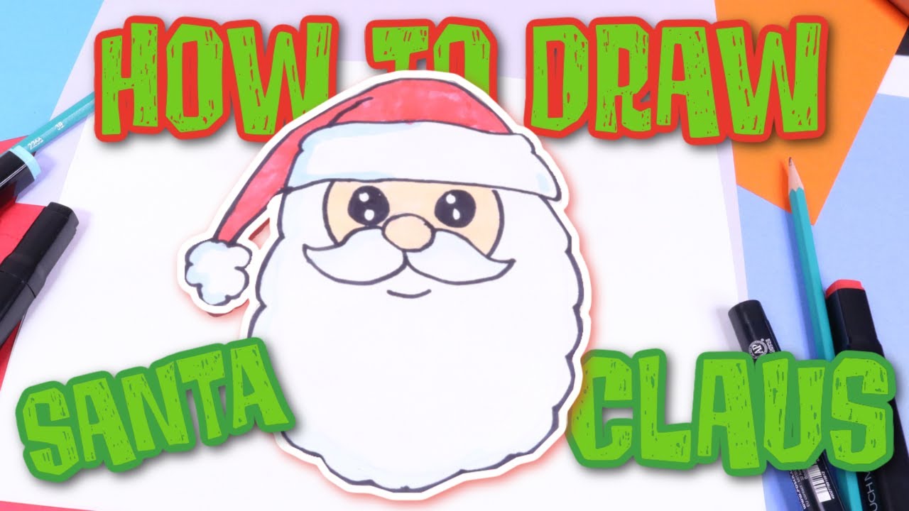 How to Draw Santa Claus Head for Kids - YouTube
