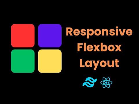 Mastering Responsive Flex Layout with Tailwind CSS and React - YouTube