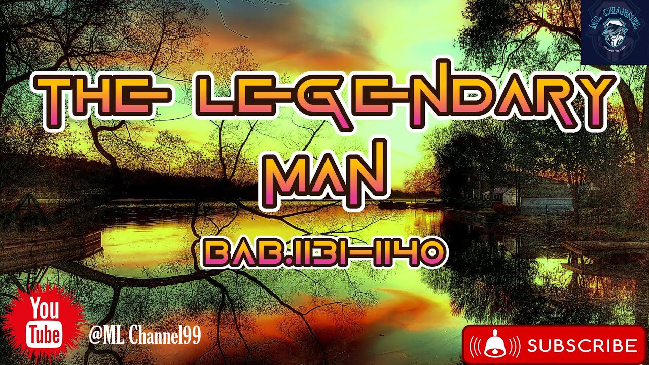 Novel. The Legendary Man||Bab 1131-1140|| Jonathan. - YouTube