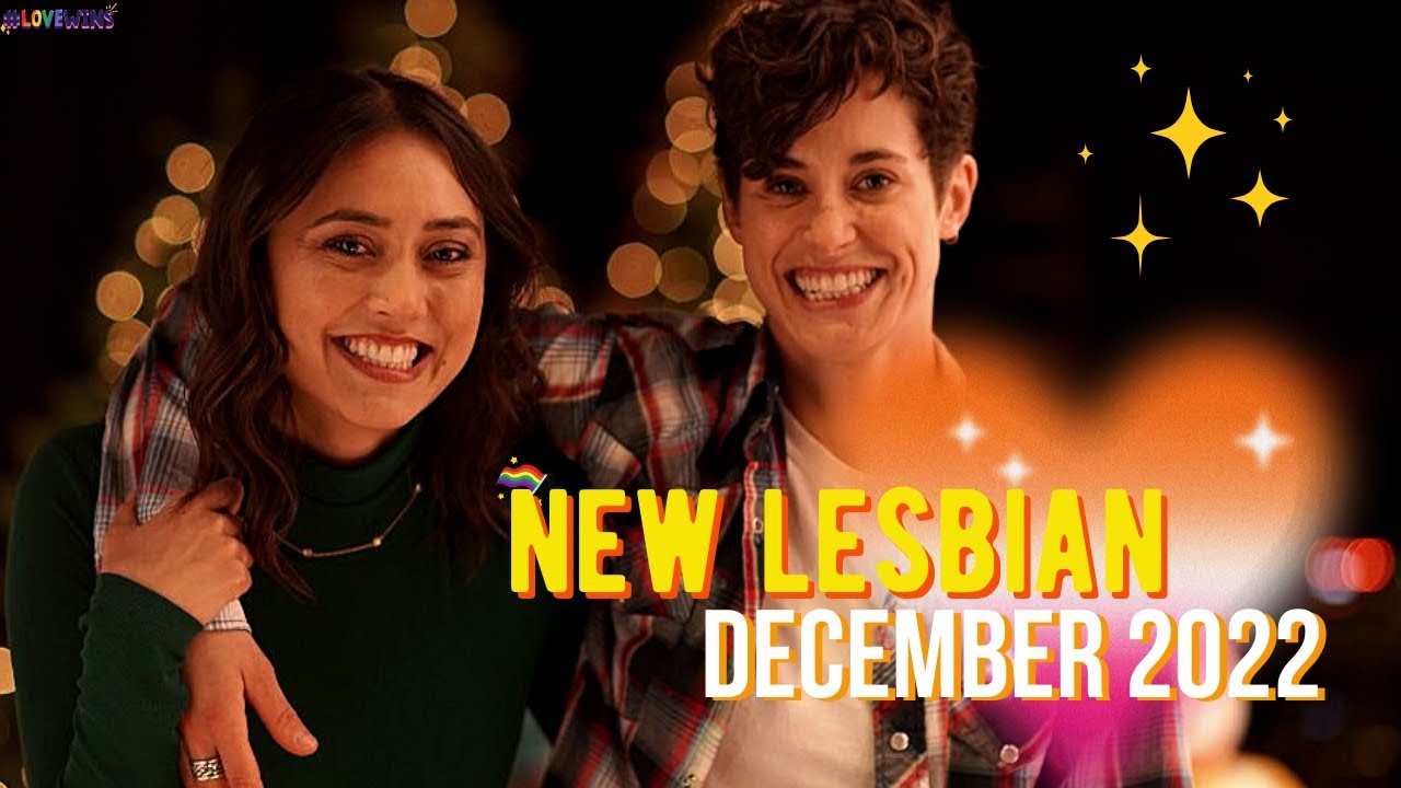 NEW LESBIAN MOVIES & TV SHOWS DECEMBER 2022😮🏳️‍🌈 - YouTube