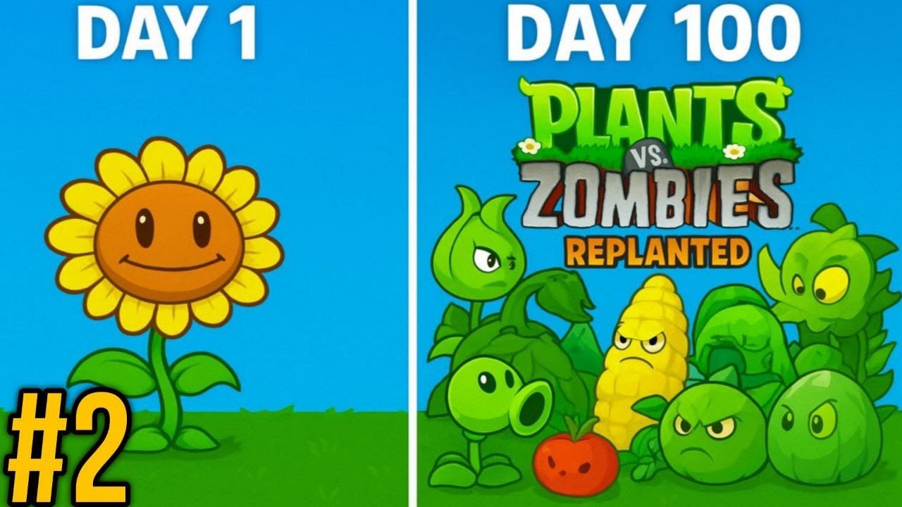 Day 1 to Day 100 in Plants vs Zombies Replanted #2 - YouTube