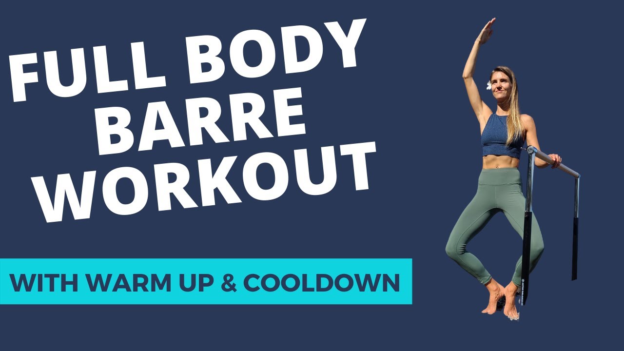 Full Body Barre Workout With Extra Focus on Lower Body - YouTube