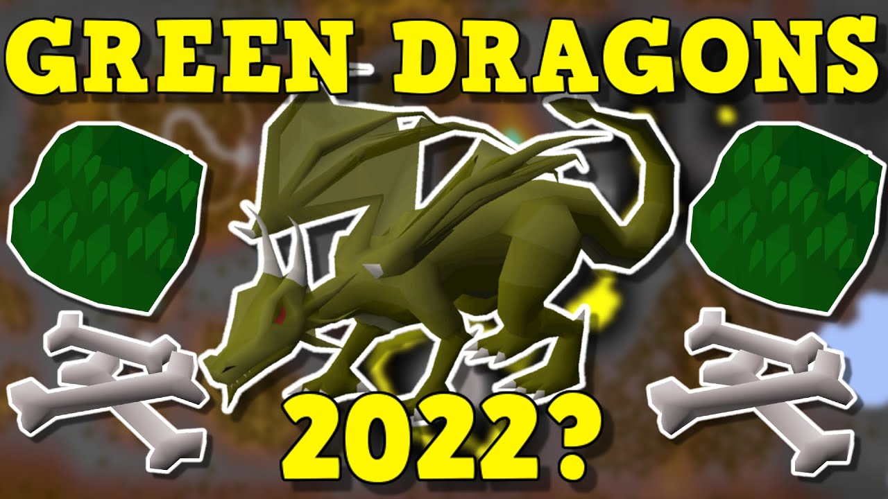 How Good Is Killing Green Dragons? | Ultimate Green Dragons Guide Old ...