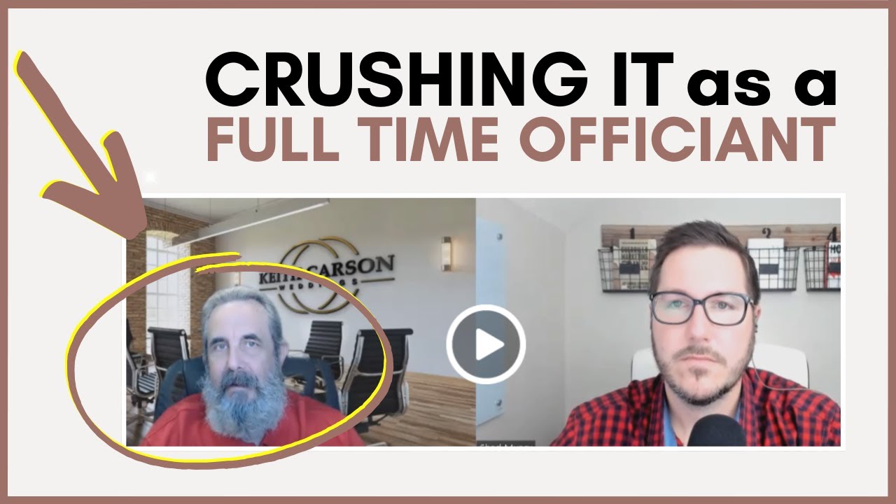 Crushing it FULL TIME as a Wedding Officiant | Keith Carson - YouTube