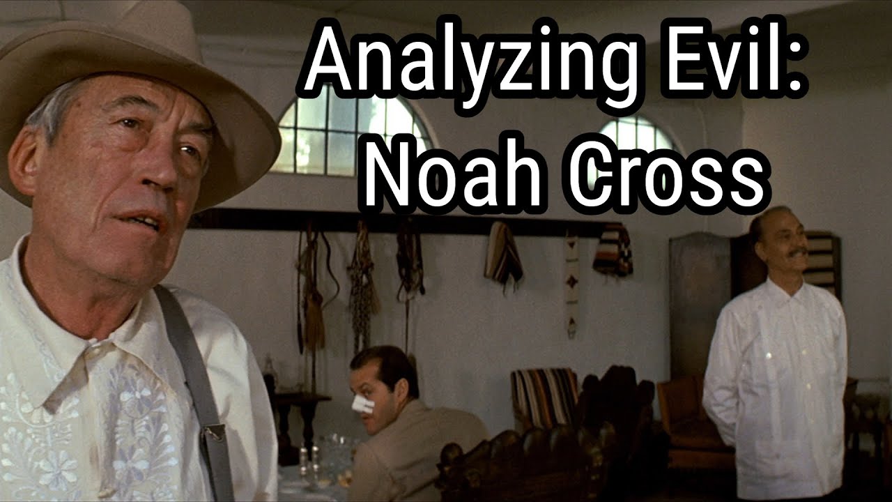 Analyzing Evil: Noah Cross From Chinatown - YouTube