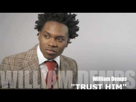 William Demps ~ "TRUST HIM" - YouTube
