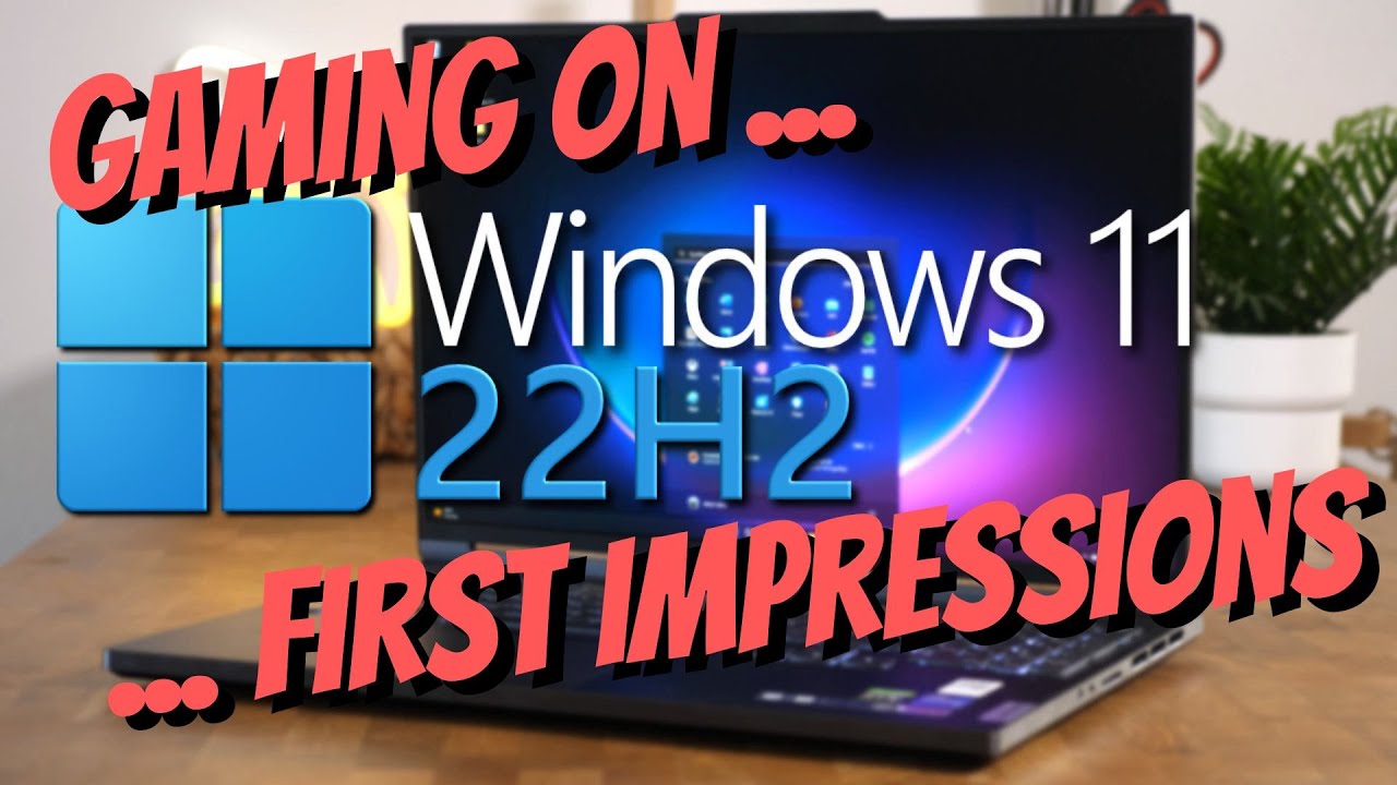 Gaming on Windows 11 22h2 - YouTube