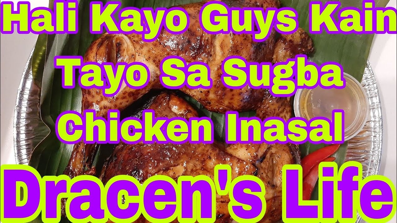 SAMAHAN NYO AKO KUMAIN SA SUGBA GUYS WOW CHICKEN INASAL😂 BUHAY NG ISANG ...