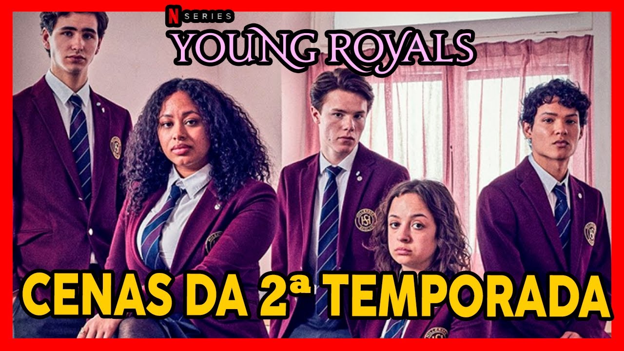 YOUNG ROYALS: NETFLIX DIVULGA CENAS DA SEGUNDA TEMPORADA - SÉRIE ...
