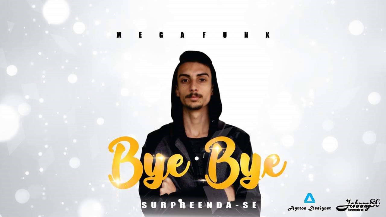 MEGA FUNK - BYE BYE (DJ Johnny SC) - YouTube