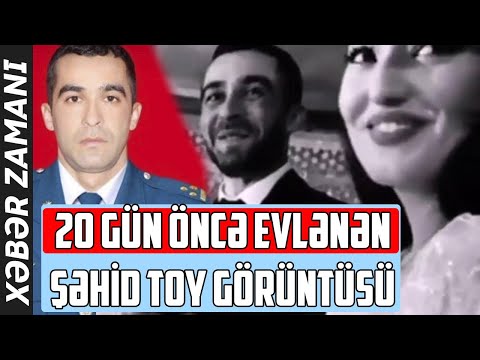 Şəhid Azərin 20 gün əvvəl ki toyundan görüntü