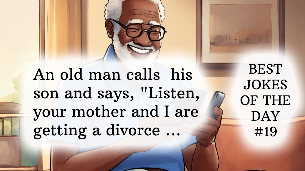 BEST JOKES OF THE DAY.#19. An old man calls his son and says... - YouTube