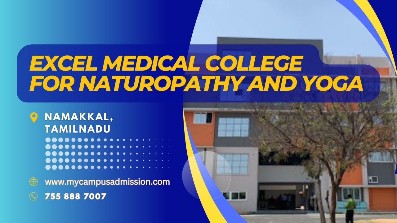 Excel Medical College For Naturopathy and Yoga - Namakkal ...