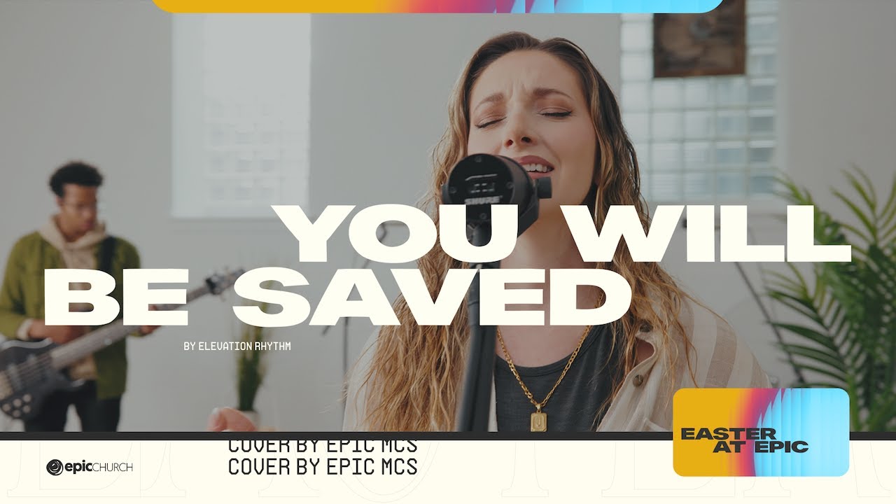 You Will Be Saved | Cover By Epic MSC - YouTube