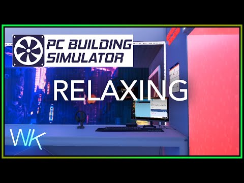 Relaxing ASMR Gaming - PC Building Simulator - YouTube