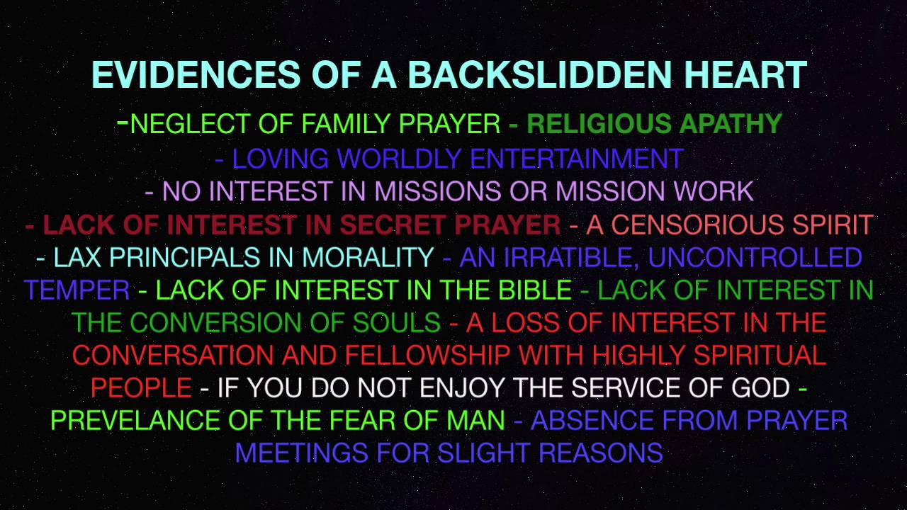 Evidences of a Backslidden Heart, Charles Finney, Jack Chick, Last Call ...