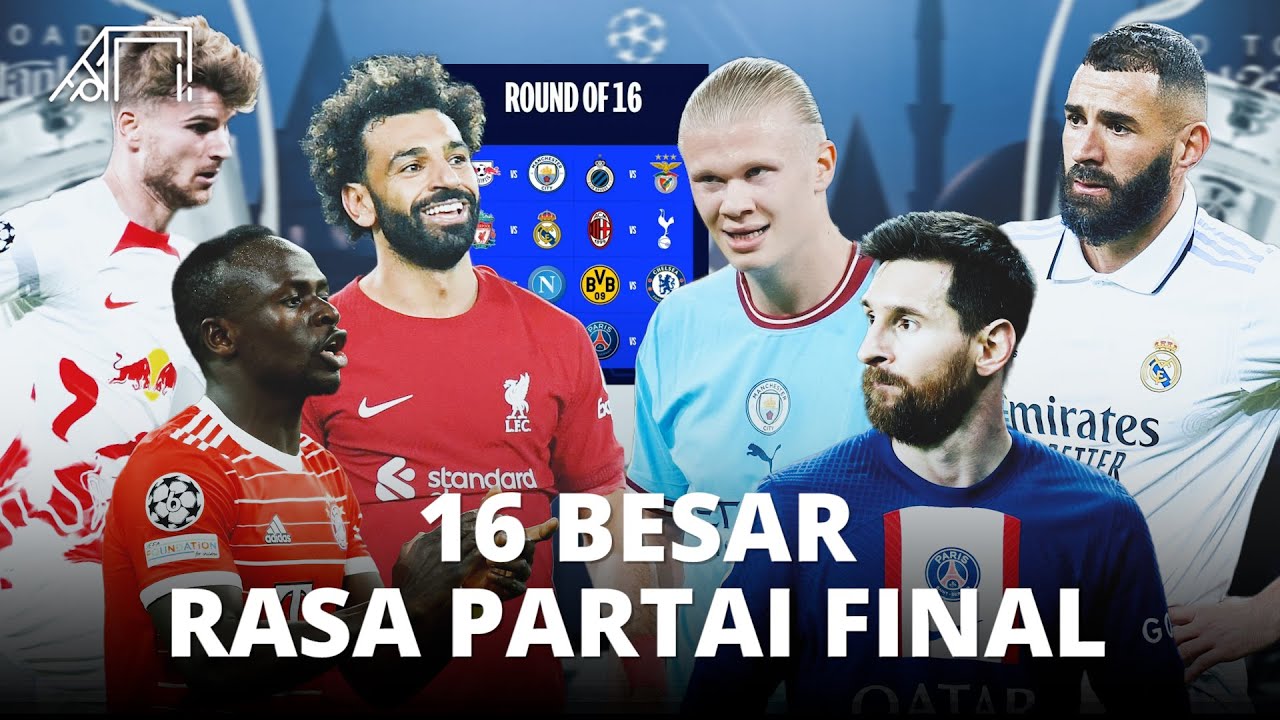 Kandidat Juara yang Terlalu Cepat Bertemu! Prediksi dan Preview Lengkap Babak 16 Besar UCL - YouTube