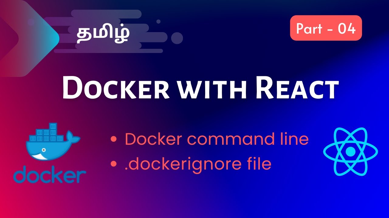 Dockerignore File And Docker Commands 04 Docker With React Tamil 7929