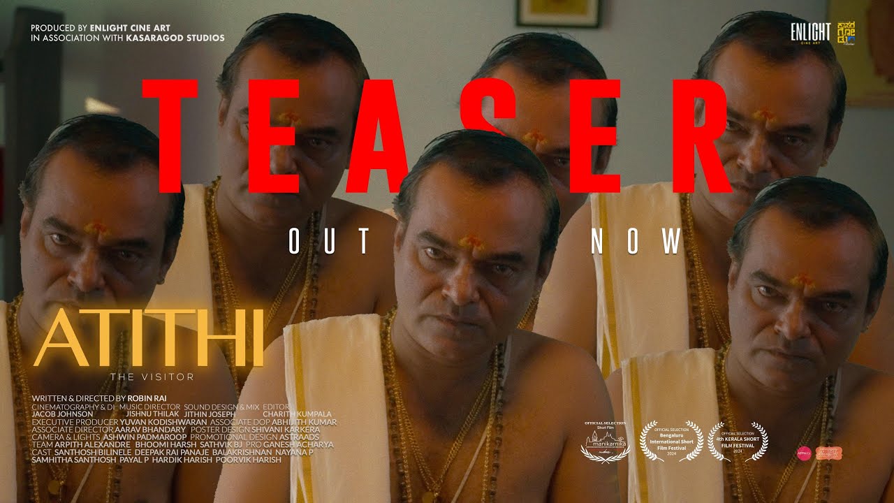 ATITHI - The Visitor | Kannada Shortfilm Teaser | Robin Rai | Santhosh ...