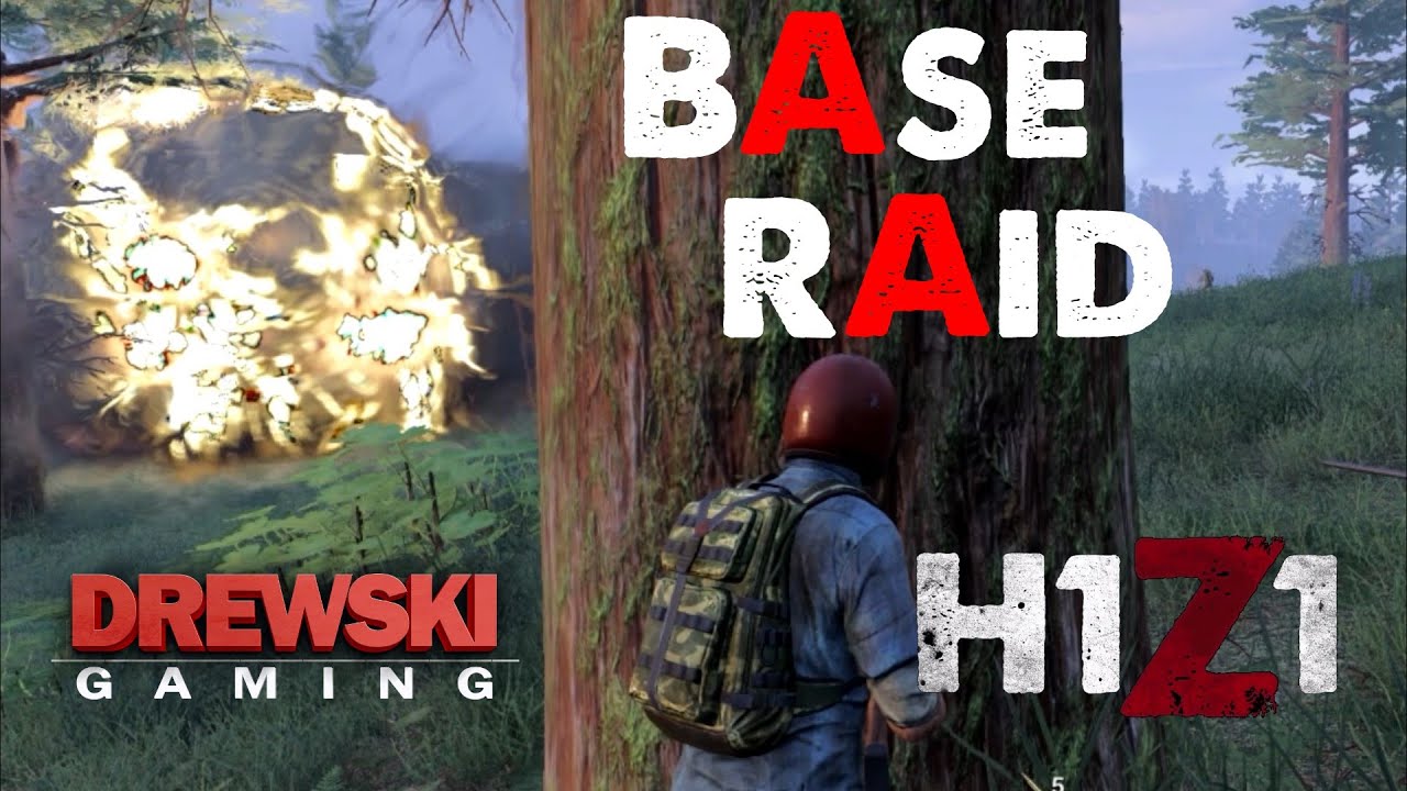 H1Z1 - Base Raid - YouTube
