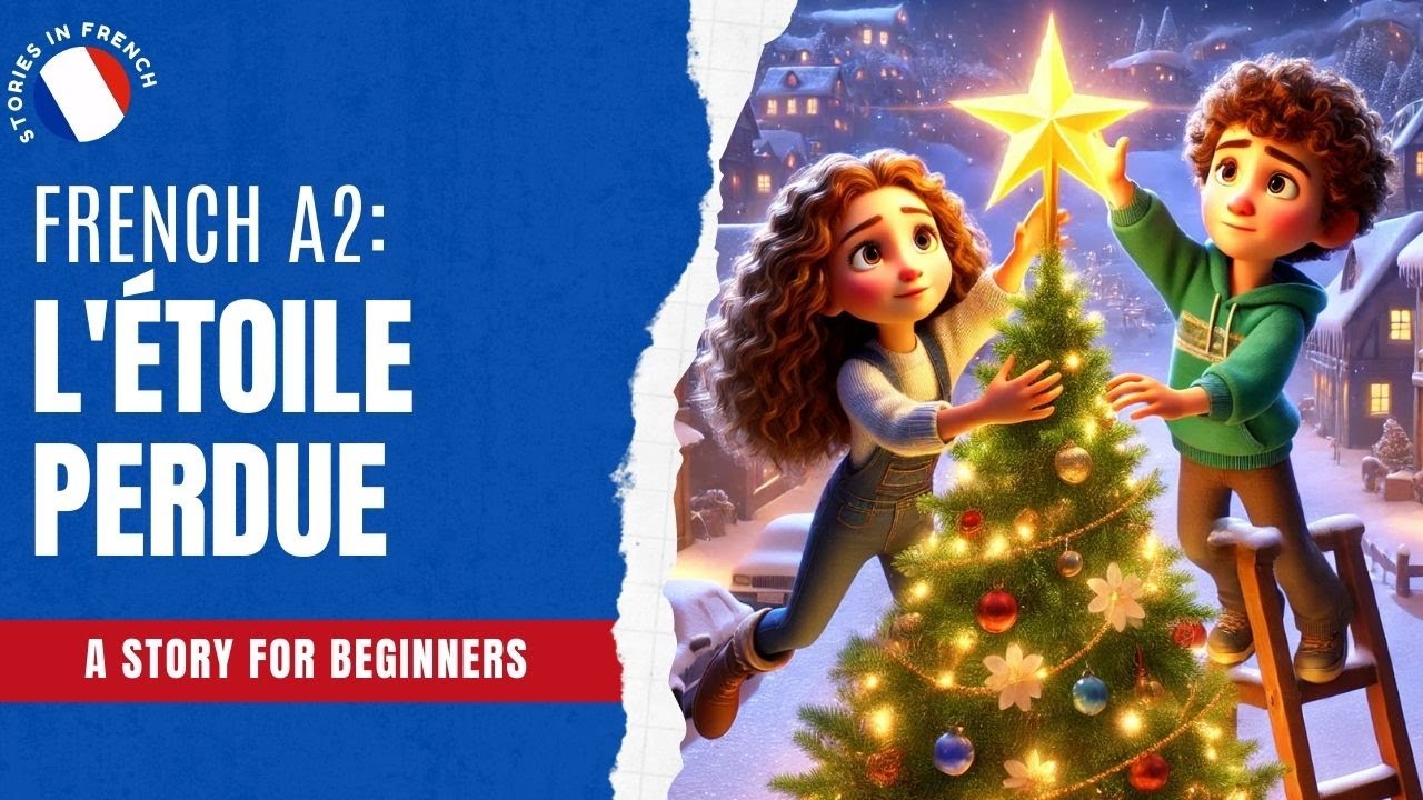 Start Learning French with a Christmas Story (Elementary A2 Level ...