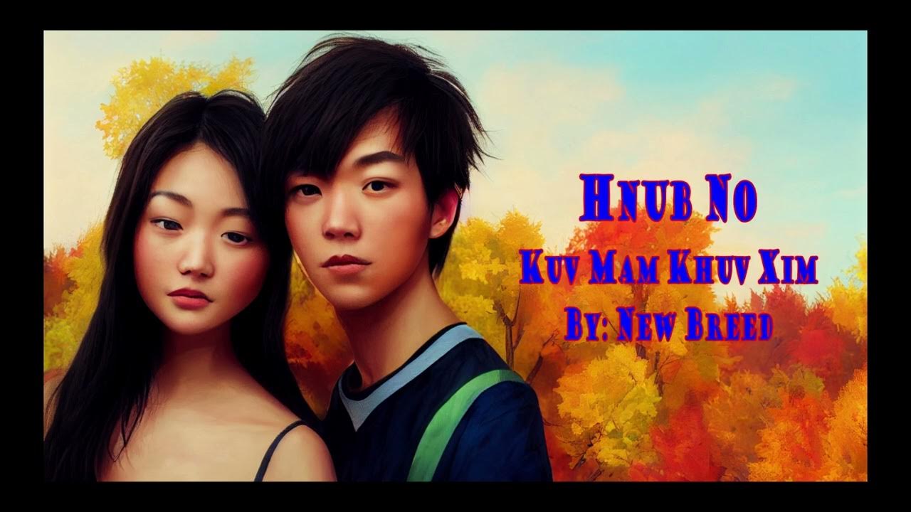Hnub No Mam Khuv Xim Koj, "Full Story Coming Soon" - YouTube