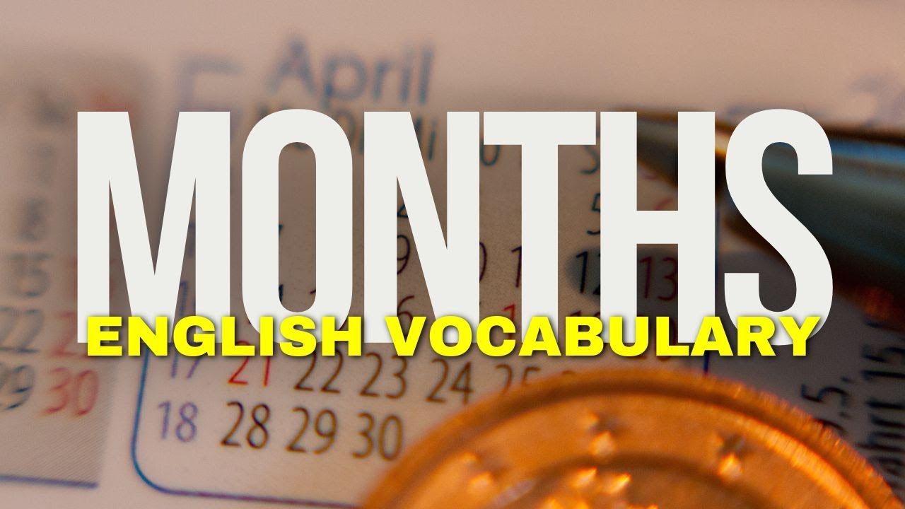 Beginner English Vocabulary | Learn the Months of the Year - YouTube