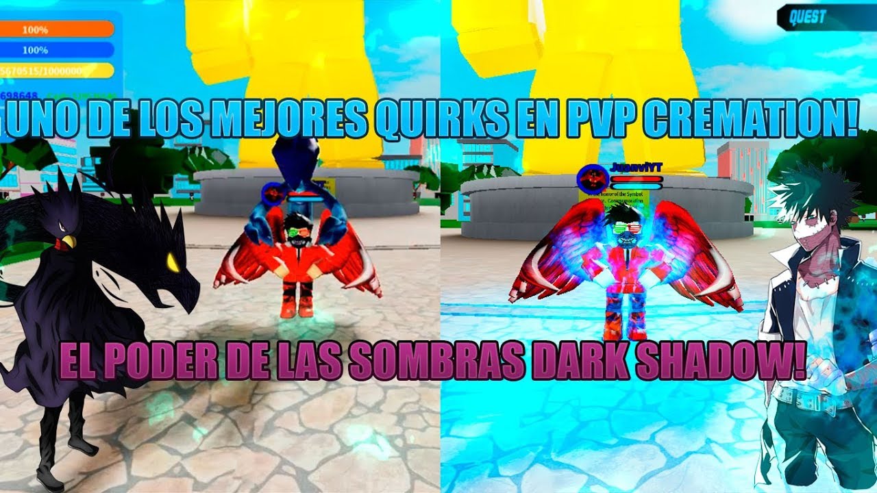 CREMATION UNO DE LOS MEJORES QUIRK EN PVP Y DARK SHADOW EL PODER DE LAS ...