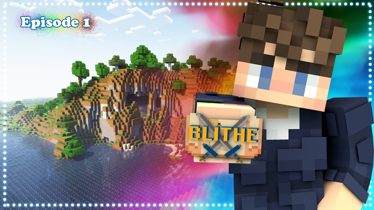 BLITHE SMP | Episode 1 - YouTube