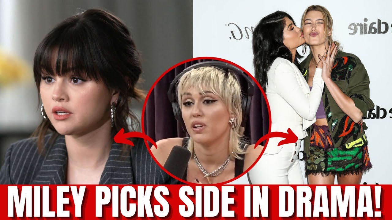 Miley Cyrus FINALLY SPEAKS OUT in Selena vs. Hailey Feud - YouTube