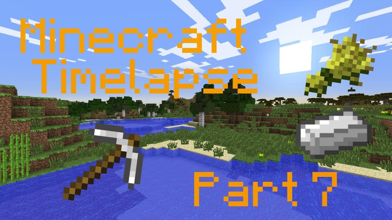 Minecraft - Timelapse - Survival - Part 7 - Upgrading & Mining! - YouTube
