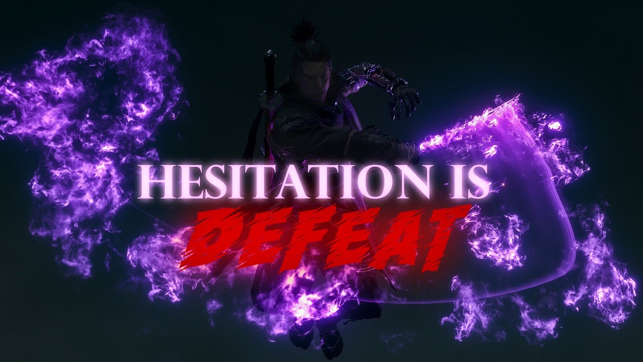 Sekiro | Hesitation is Defeat | Edit - YouTube