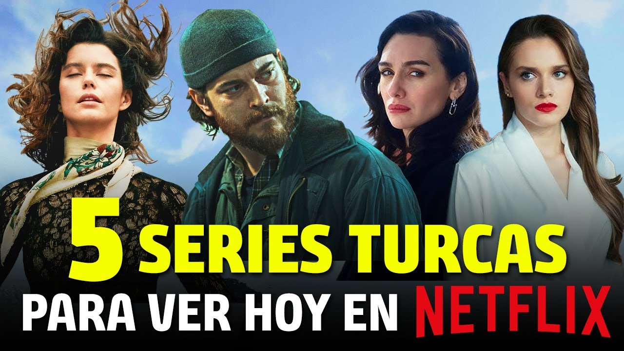 5 Series y Novelas Turcas que puedes ver HOY mismo por la plataforma de ...