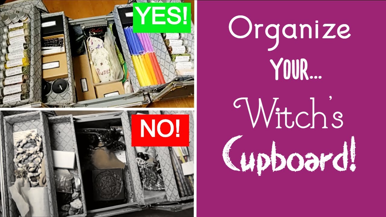 Organize Your Witch's Cupboard with me! Wicca-Witch-Pagan-Witchcraft ...