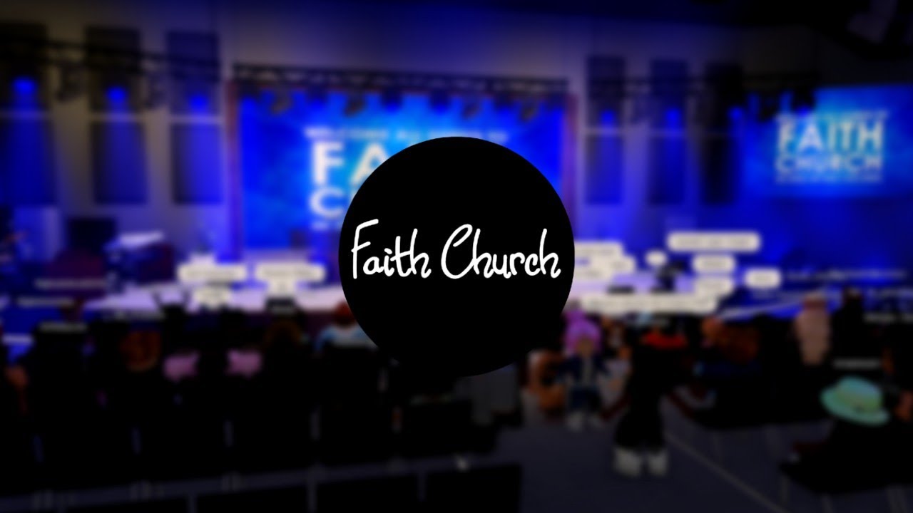 ROBLOX | Faith Church | 7 PM | Wednesday Service | Live Stream - YouTube